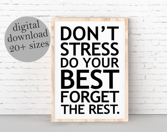 Dont Stress Do Your Best Encouraging Quotes Positive Etsy