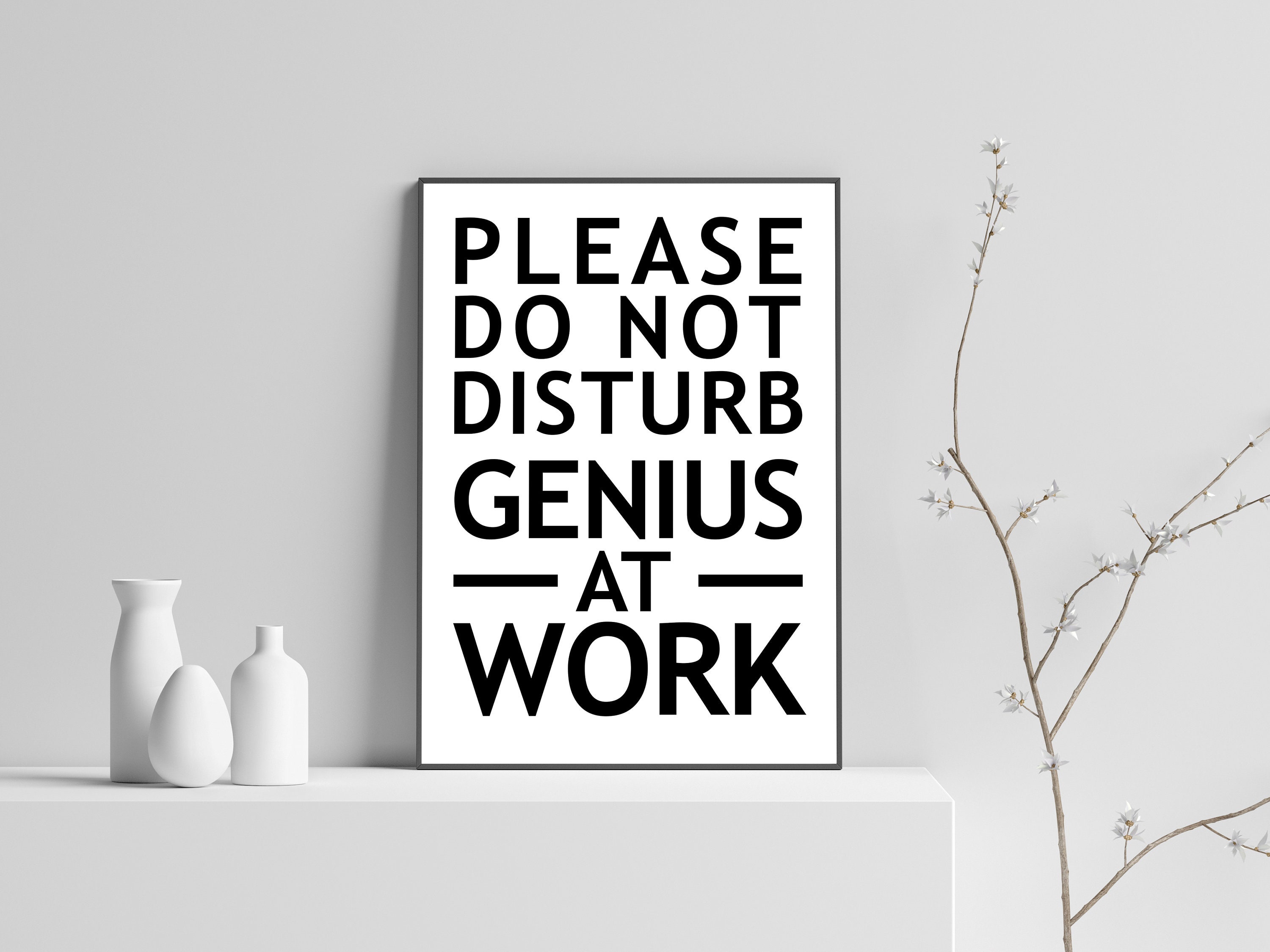 Do Not Disturb Genius At Work