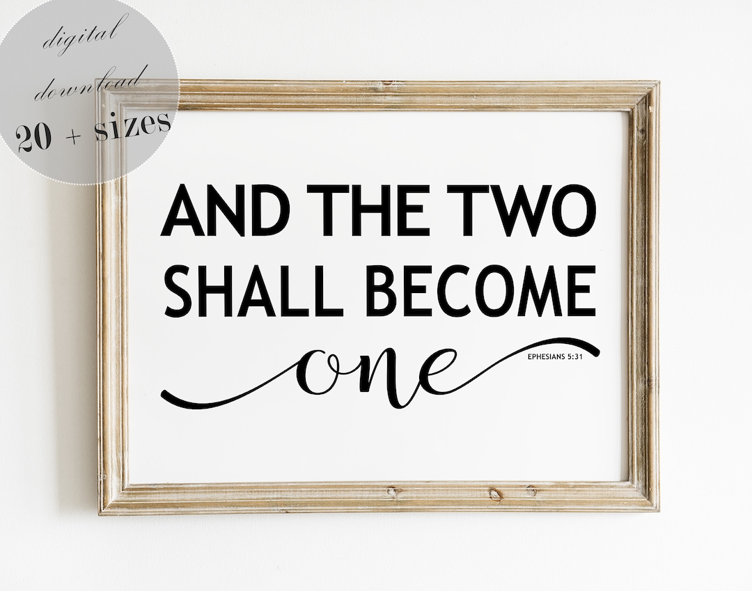 Ephesians 5:31, and the Two Shall Become One PRINTABLE, Bible Verse ...
