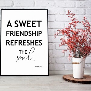 Bible Verse Printable, A Sweet Friendship Refreshes the Soul Sign ...