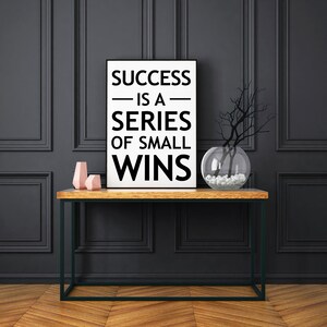 Success is A Series of Small Wins, Inspirational Quote, LARGE PRINTABLE ...