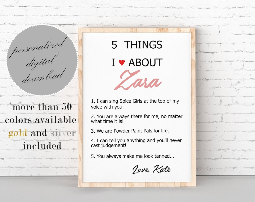 Customizable 5 Things We Love About You, Best Friends Prints, My Best ...