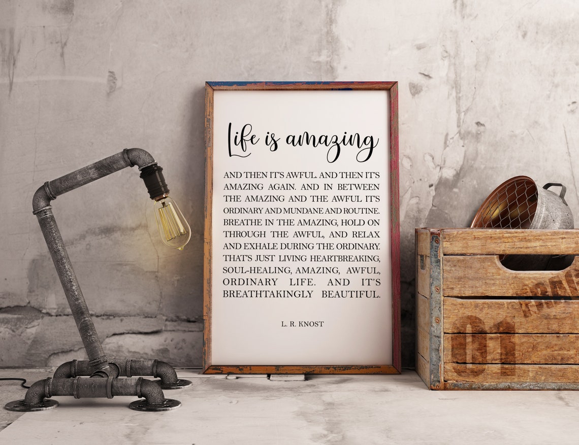Life is Amazing L.R. Knost Quote Inspirational Poster - Etsy