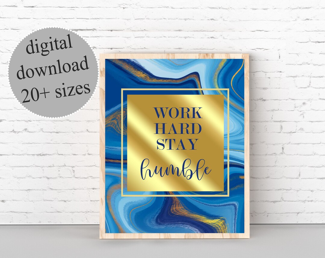 Work Hard Stay Humble Sign, Gold Marble Abstract, Luxury Wall Art, Home ...