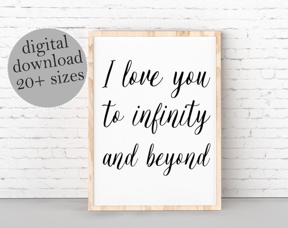 I Love You To Infinity And Beyond Sign