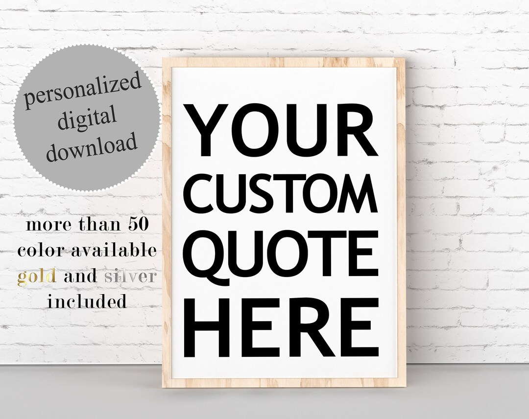 Custom Quote Wall Art: Personalized Text Print (digital Download) - Etsy