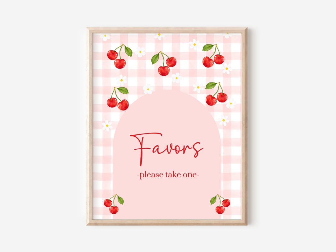 Cherry Favors Sign | Cherry Sweet | Sweet One Birthday | Cherry Cute ...