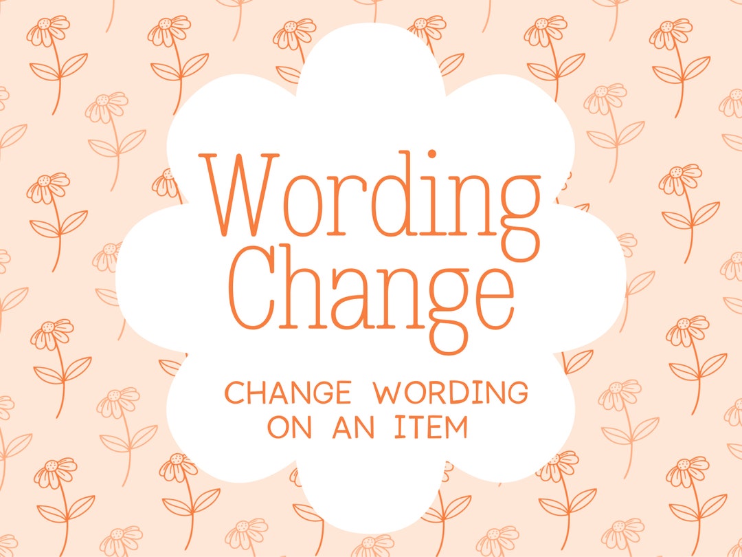 Wording Change- Change the Wording of Your Item - Etsy