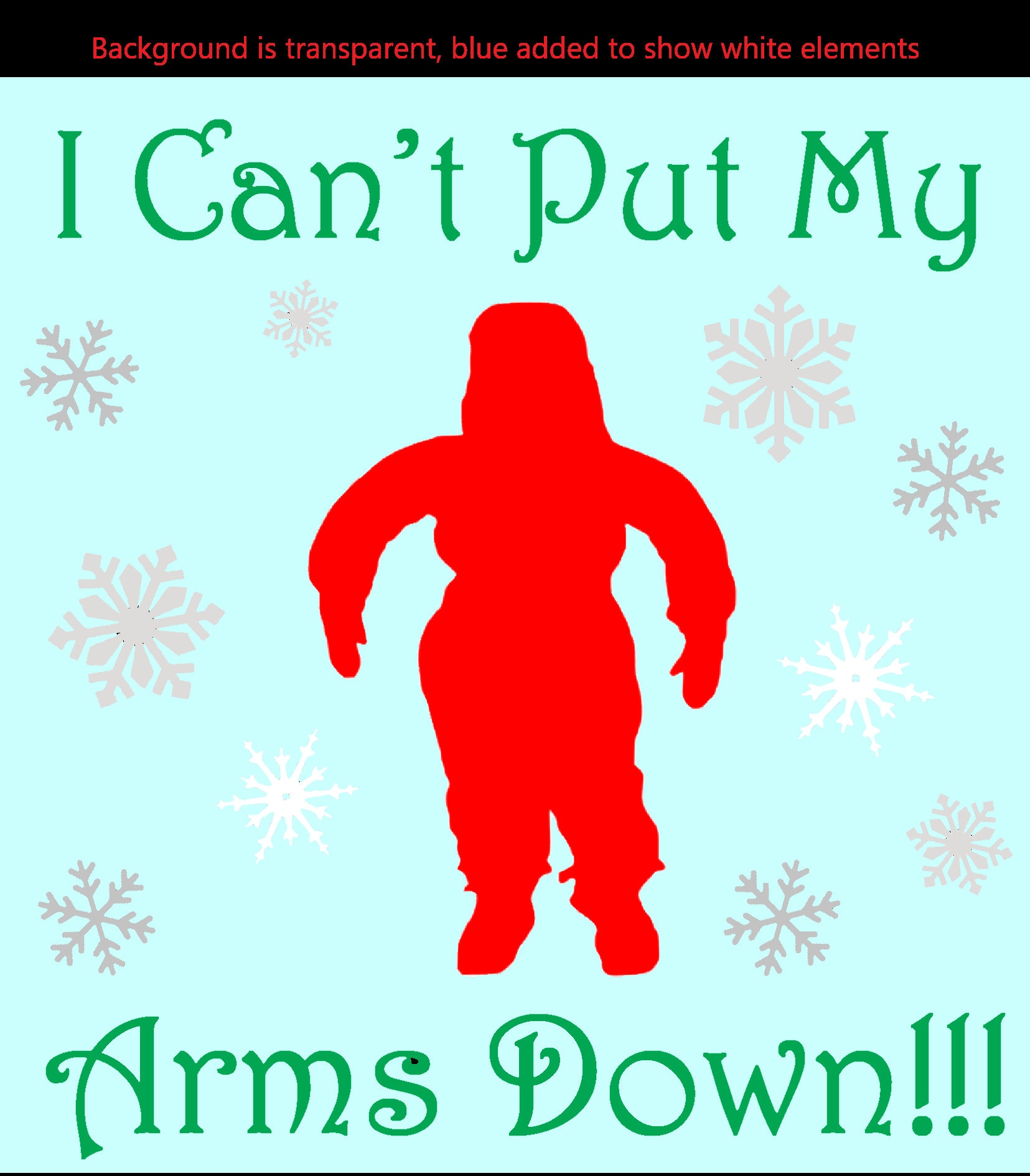 A Christmas Story "i Can't Put My Arms Down" File Download - Etsy