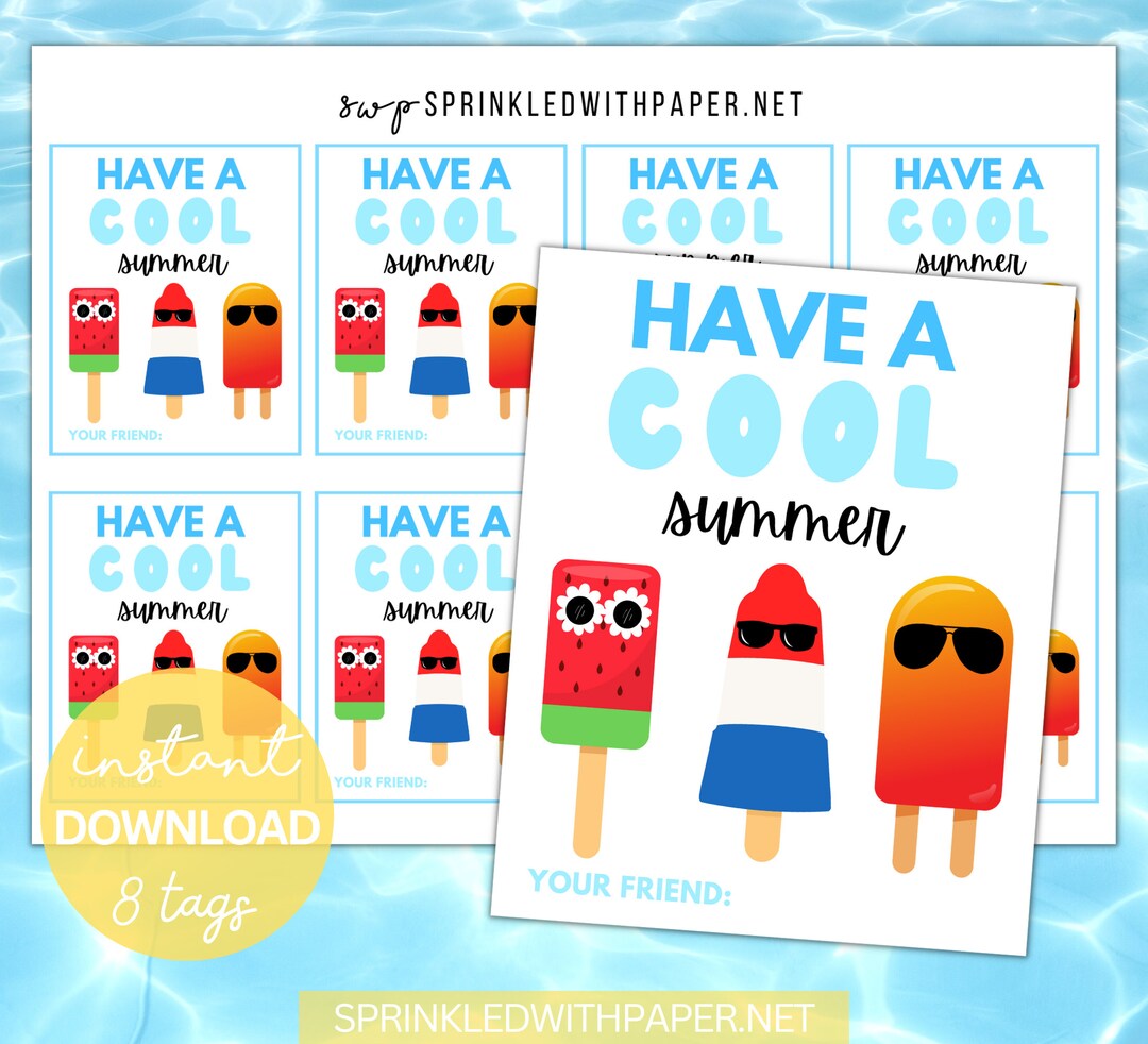 Last Day of School Popsicle Tags, Summer Vacation Favor Tag, Have a ...