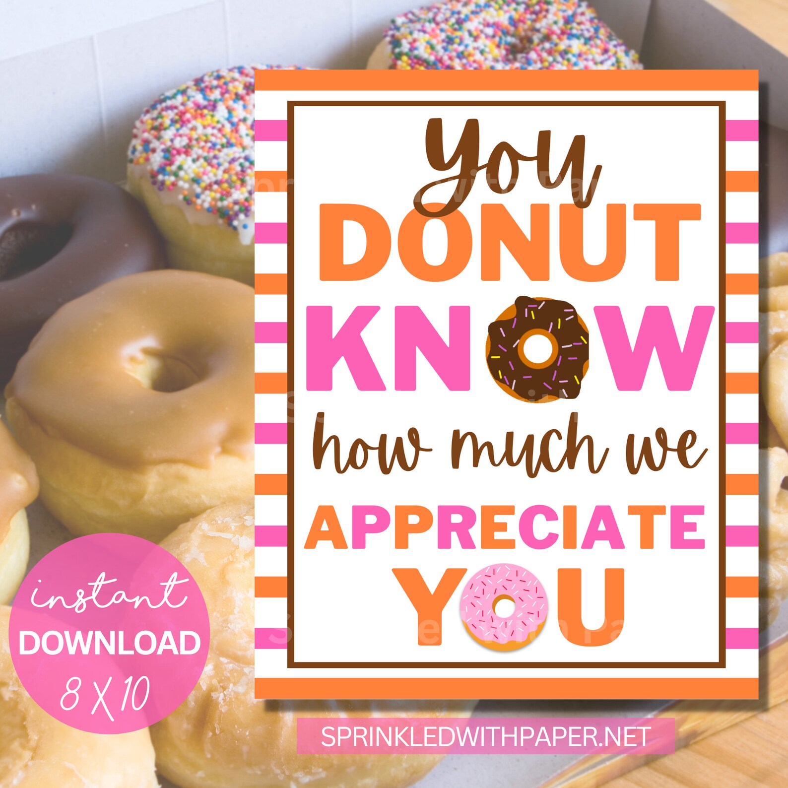 Donut Appreciation Sign | Staff Co-worker Teacher Appreciation Print ...