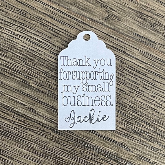 Thank You for Supporting My Business Tags personalized With | Etsy