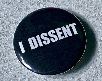 I Dissent Pin - Etsy