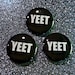 YEET Pin - Etsy