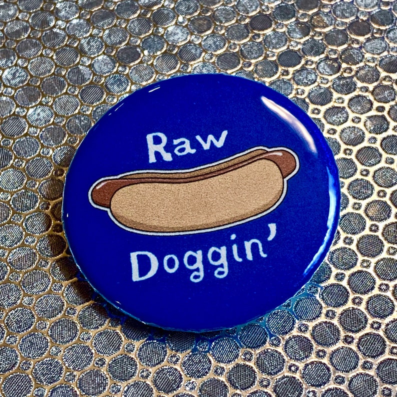 Raw Doggin' NSFW Pin - Etsy