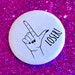 Loser Sign Language Pin - Etsy