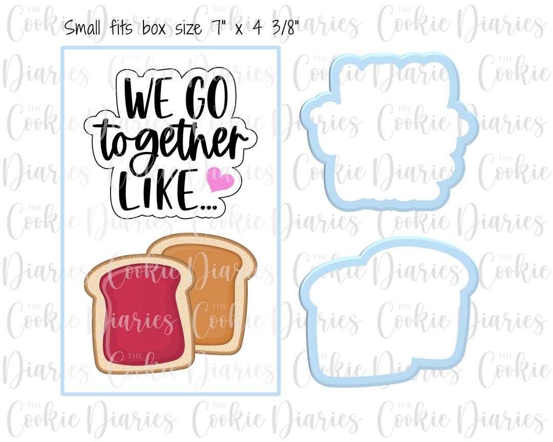 We Go Together Like Peanut Butter and Jelly Cookie Cutter Set - Etsy