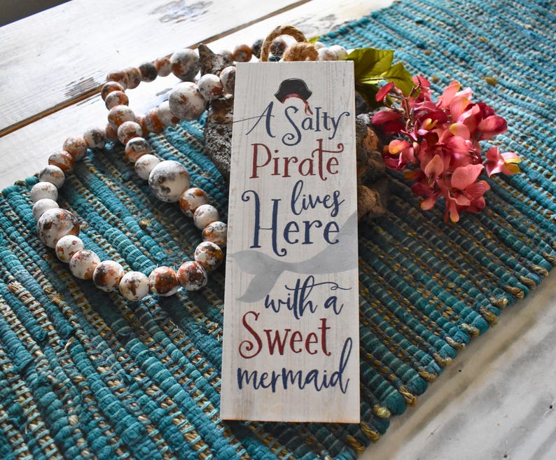 A Salty Pirate Lives Here With A Sweet Mermaid Wood Sign - Beach Décor ...