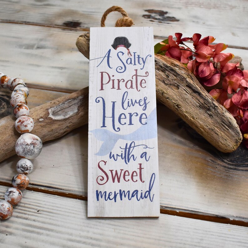 A Salty Pirate Lives Here With A Sweet Mermaid Wood Sign - Beach Décor ...