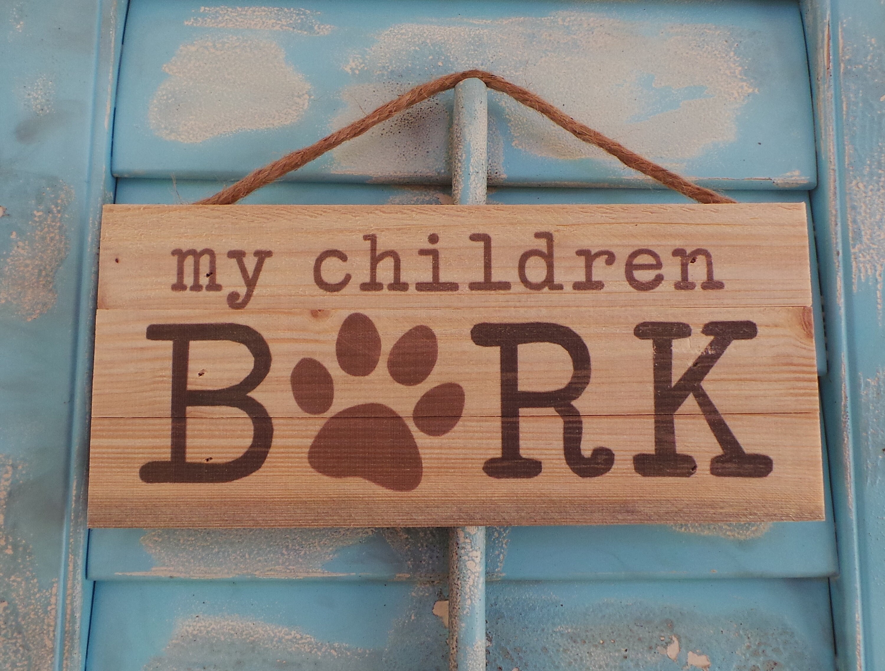 My Children Bark Wood Hanging Sign/dog Mom/fur Babies/wood | Etsy