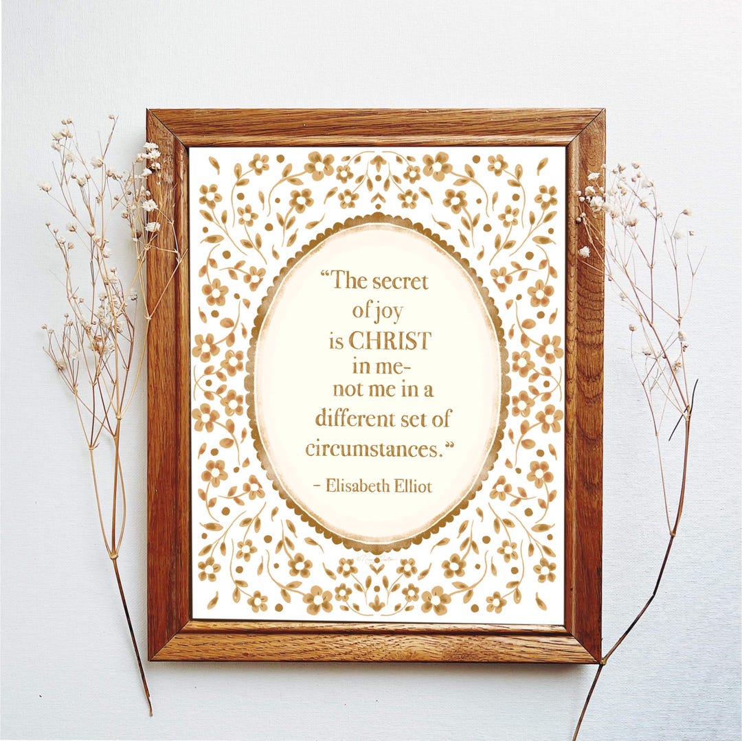 Elisabeth Elliot Quote Print: Secret of Joy, Christian Wall Art (8x10 ...