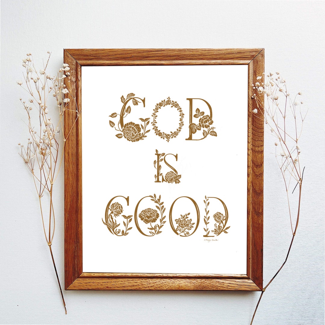 God is Good, God is Good Print, Reformed Art, Faith Art, Christian Art ...