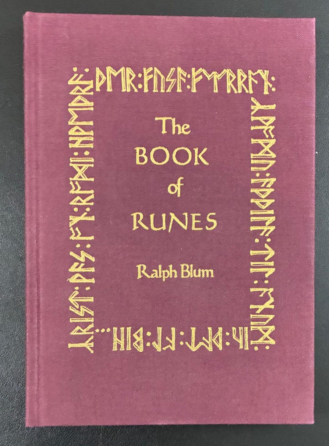 The Book of Runes - A Handbook for the Use of an Ancient Oracle by ...