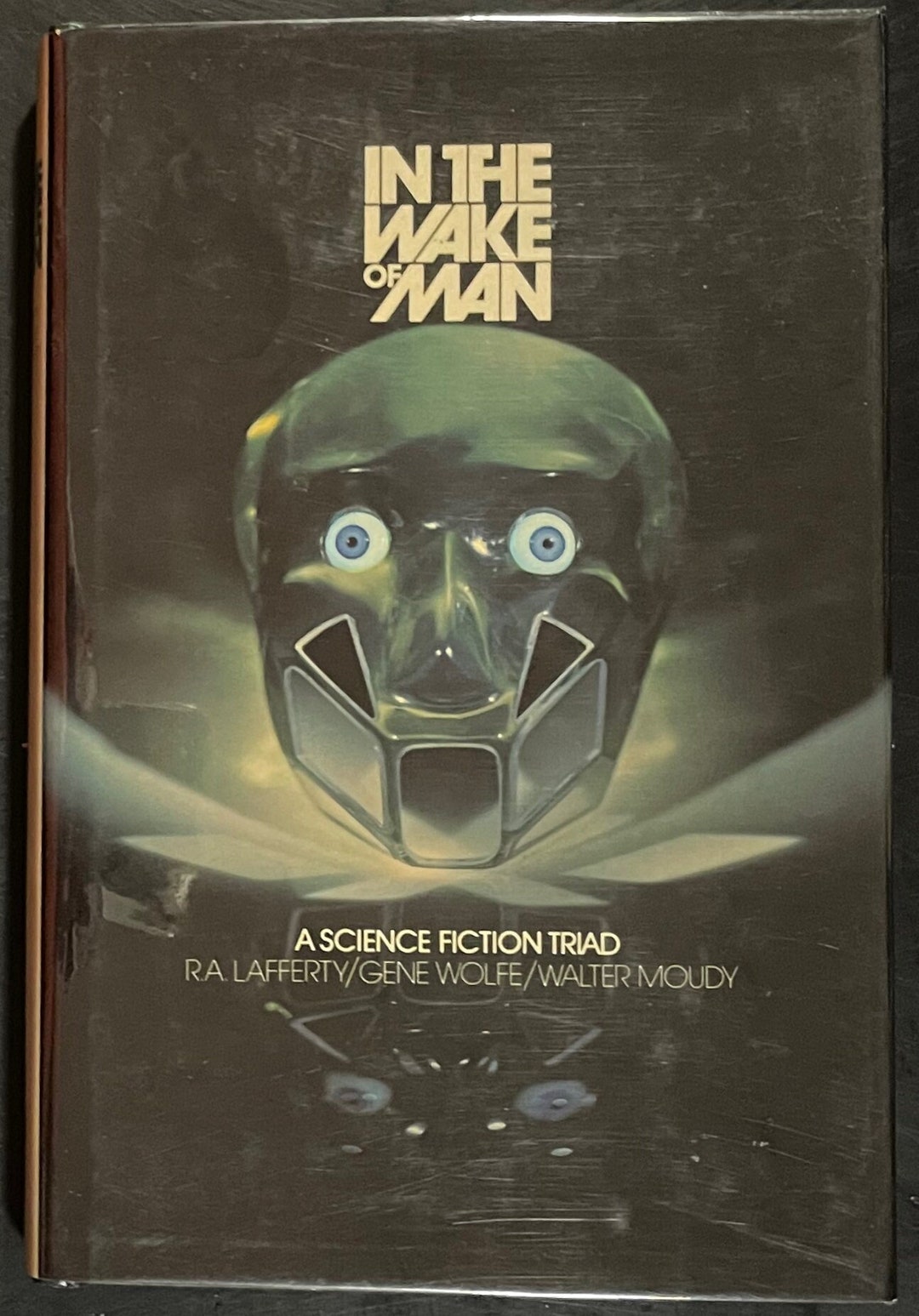 In the Wake of Man: A Science Fiction Triad, Stories by R.A, Lafferty ...