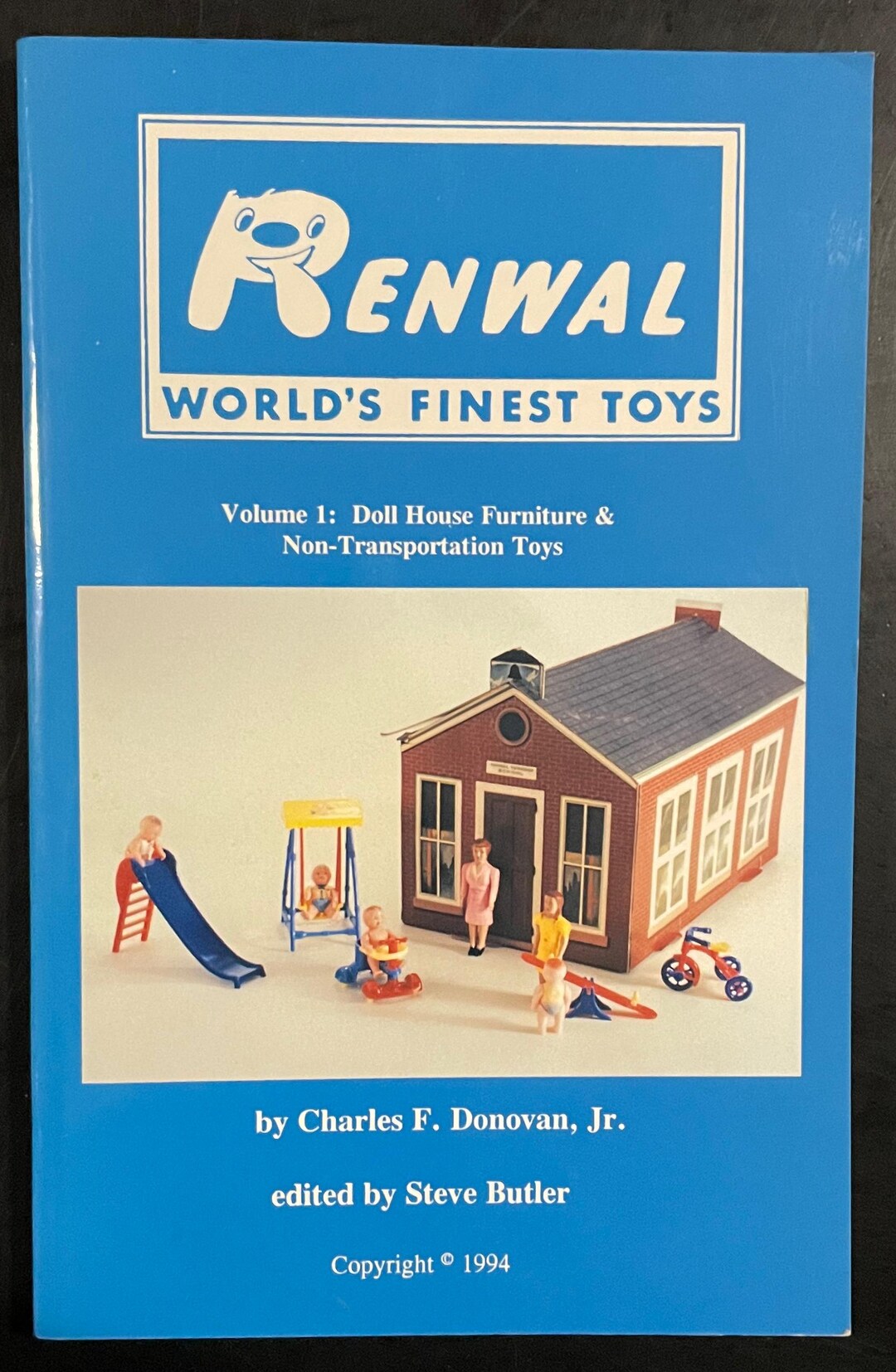 Renwal World's Finest Toys, Volume 1: Doll House Furniture & Non ...