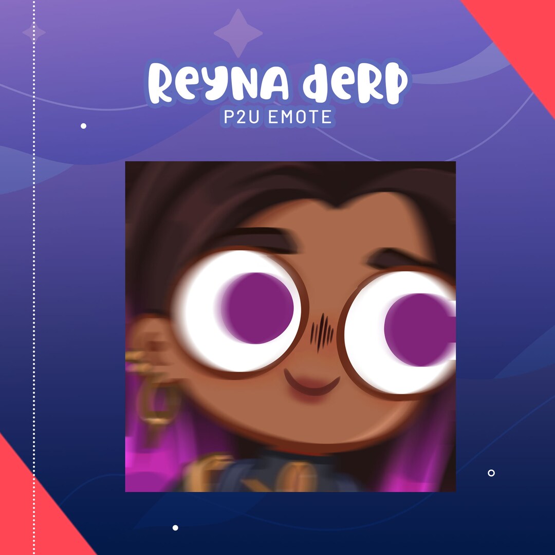 Reyna Valorant Inspired Derp Zoom Funny What Emote Streamer Twitch ...