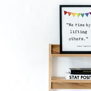 We Rise by Lifting Others, Printable School Sign, Inspirational ...