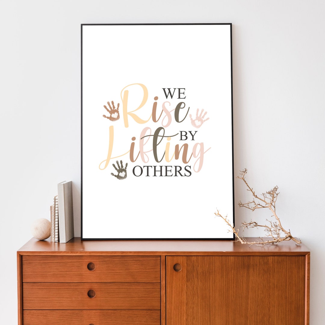 We Rise by Lifting Others, Printable Quote Prints, Kindness Wall Art ...