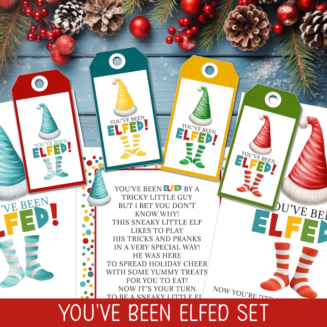 You've Been Elfed Kit, Holiday Classrooms Activity, Christmas Elf Tags ...