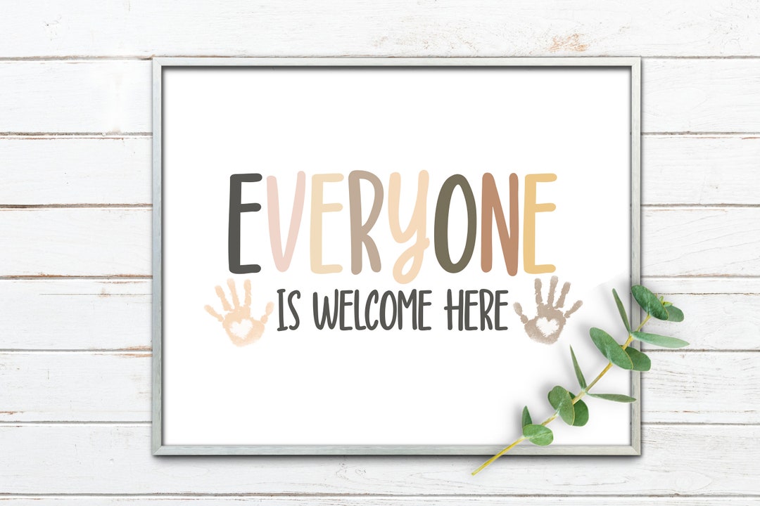 Everyone is Welcome Here Print, Inclusive Classroom Printable Wall Art ...