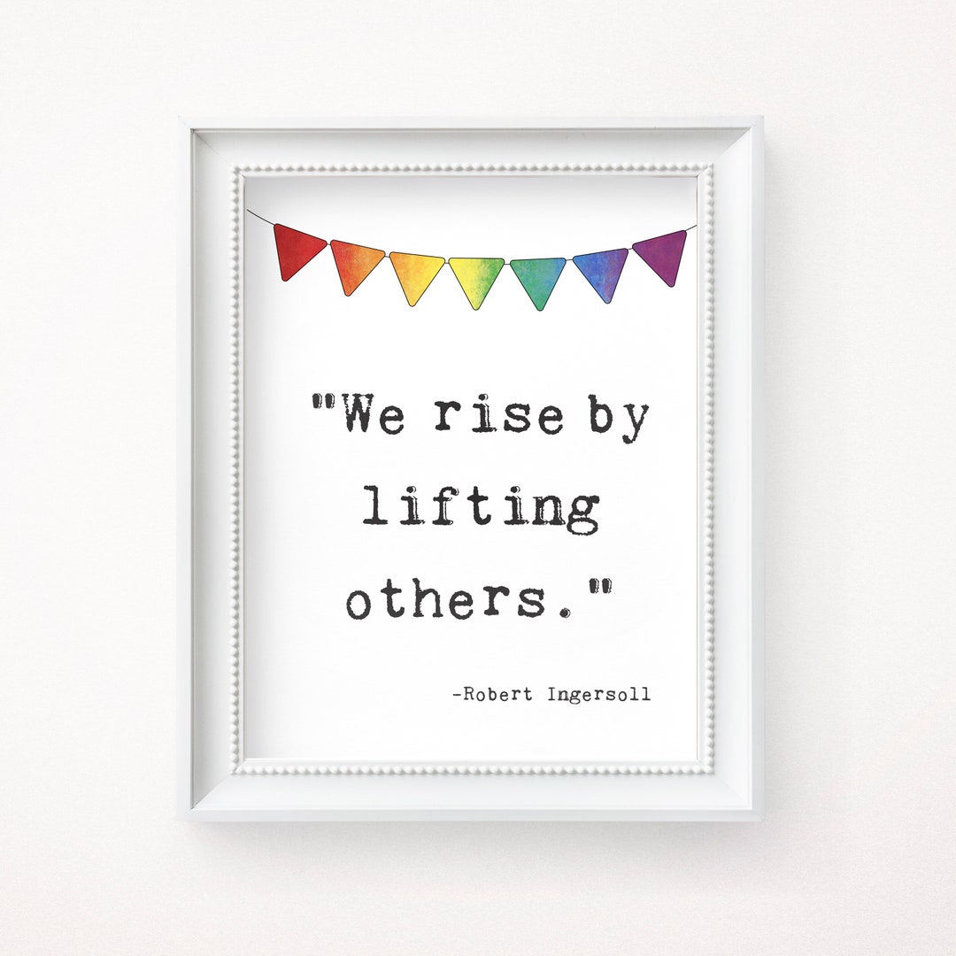 We Rise by Lifting Others, Printable School Sign, Inspirational ...