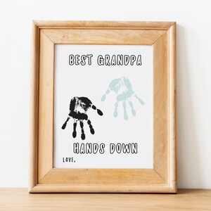 Printable Handprint Craft, Best Grandpa Hands Down, Birthday Gift for ...