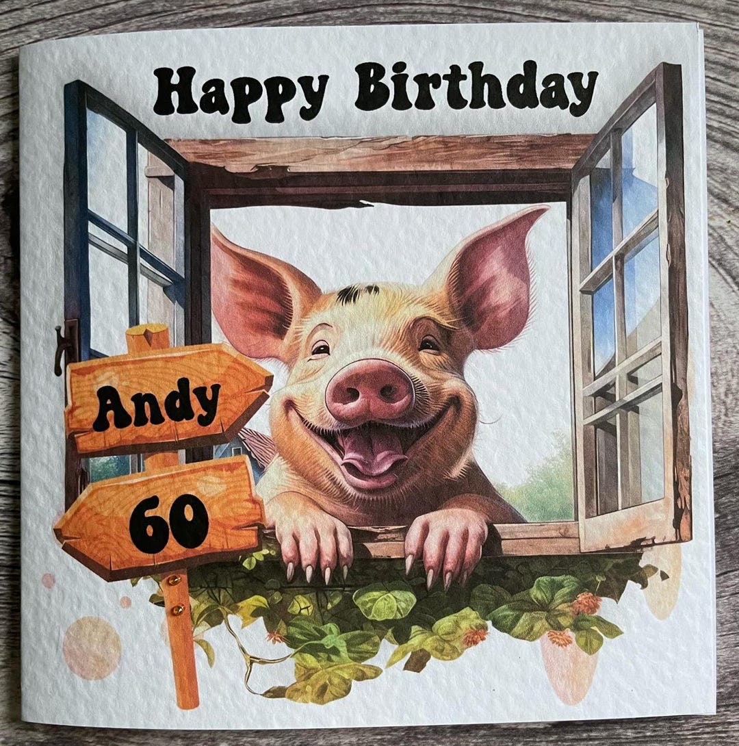Happy Birthday Pig Card Handmade and Personalised With Name and Any Age ...