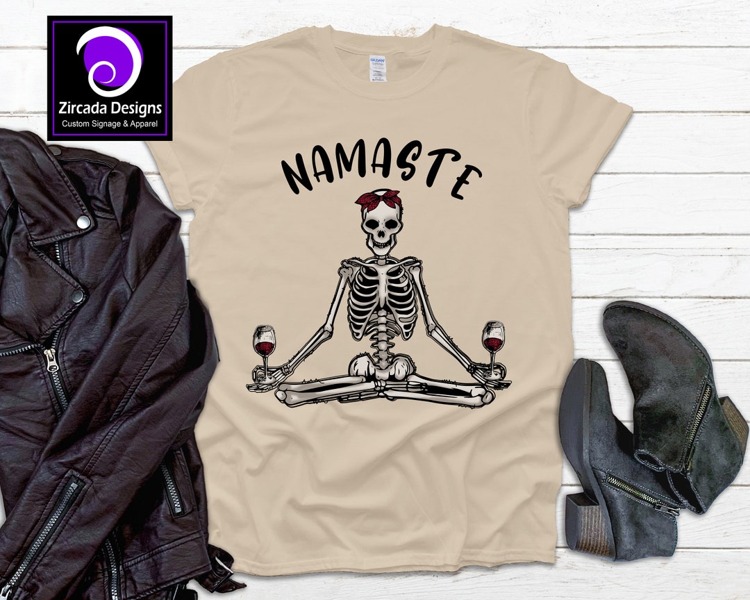 Namaste Skeleton Yoga Shirt, Funny Wine Drinking Tee - Etsy