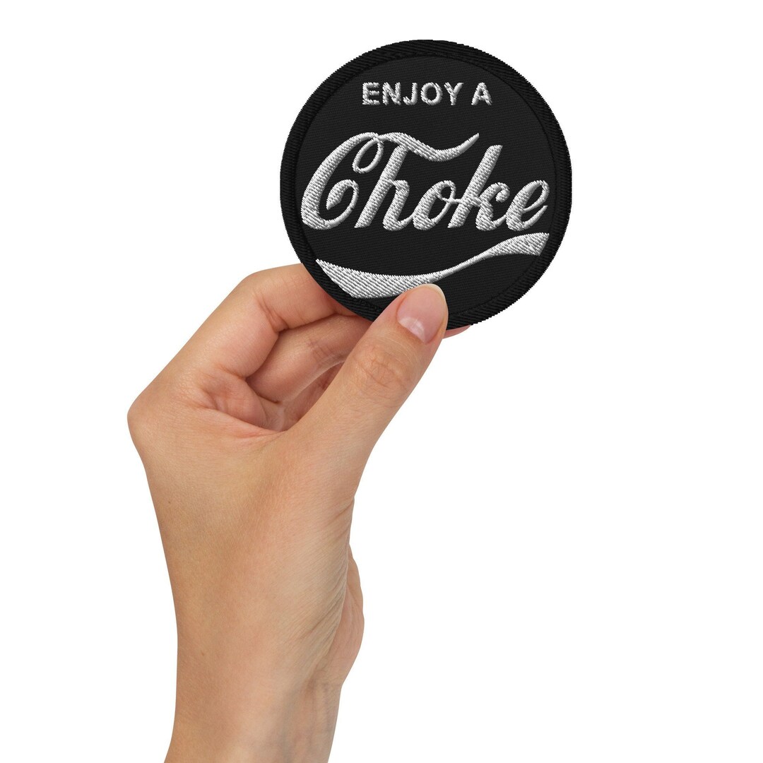 Enjoy a Choke Embroidered Patches for Jiu Jitsu, Judo, Grappling, Sambo ...