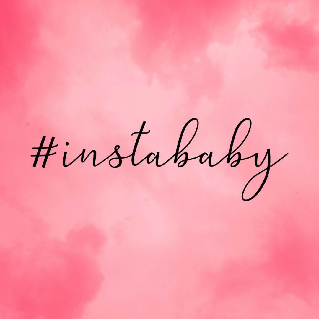 Instagram Baby #instababy Word Script Font Card Vinyl T-shirt Sign ...