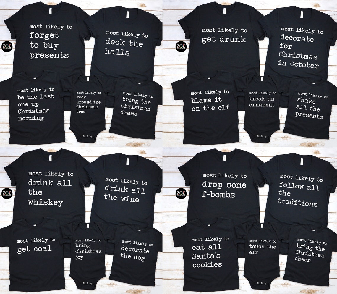 70 Quotes Most Likely to Shirts Most Likely to Tell Santa - Etsy