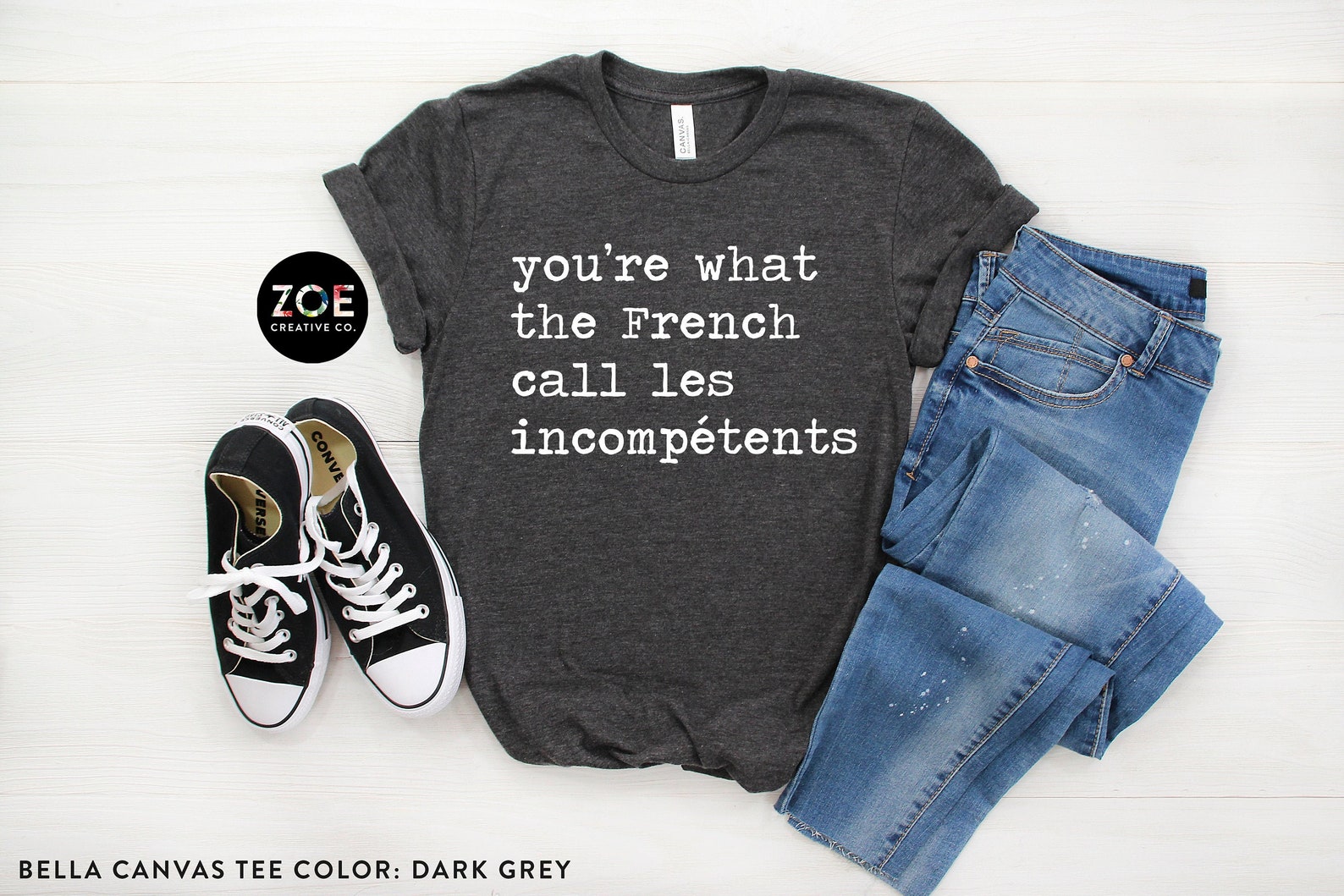 You're What the French Call Les Incompetents Shirt Funny | Etsy