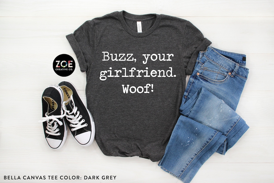 Buzz Your Girlfriend Woof Shirt, Christmas Sweatshirt, Christmas Movie ...