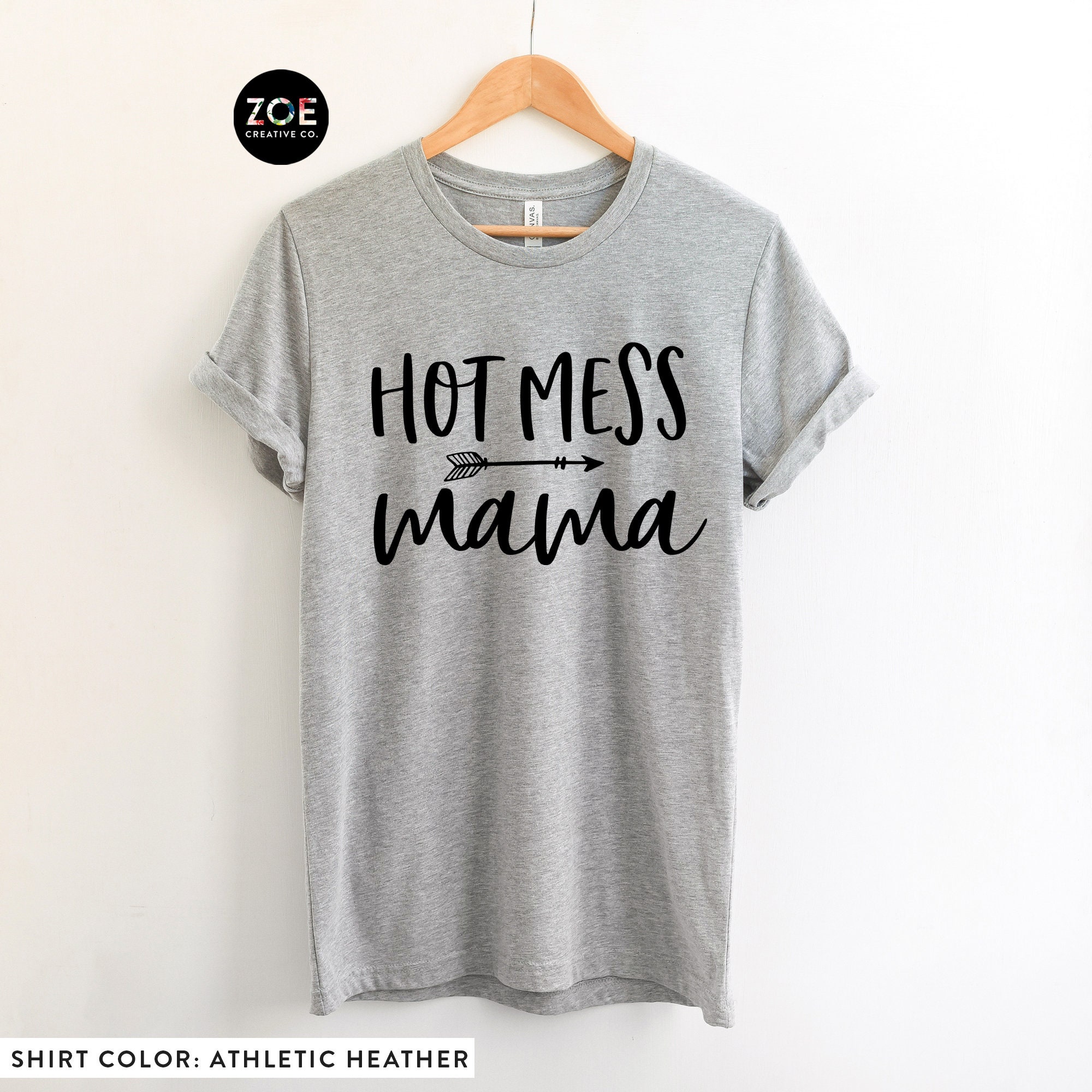 Hot Mess Mama, Funny Mom Shirt, Hot Mess Mom T-shirt, Mom Life Shirt, Mama Life, Funny Mama ...