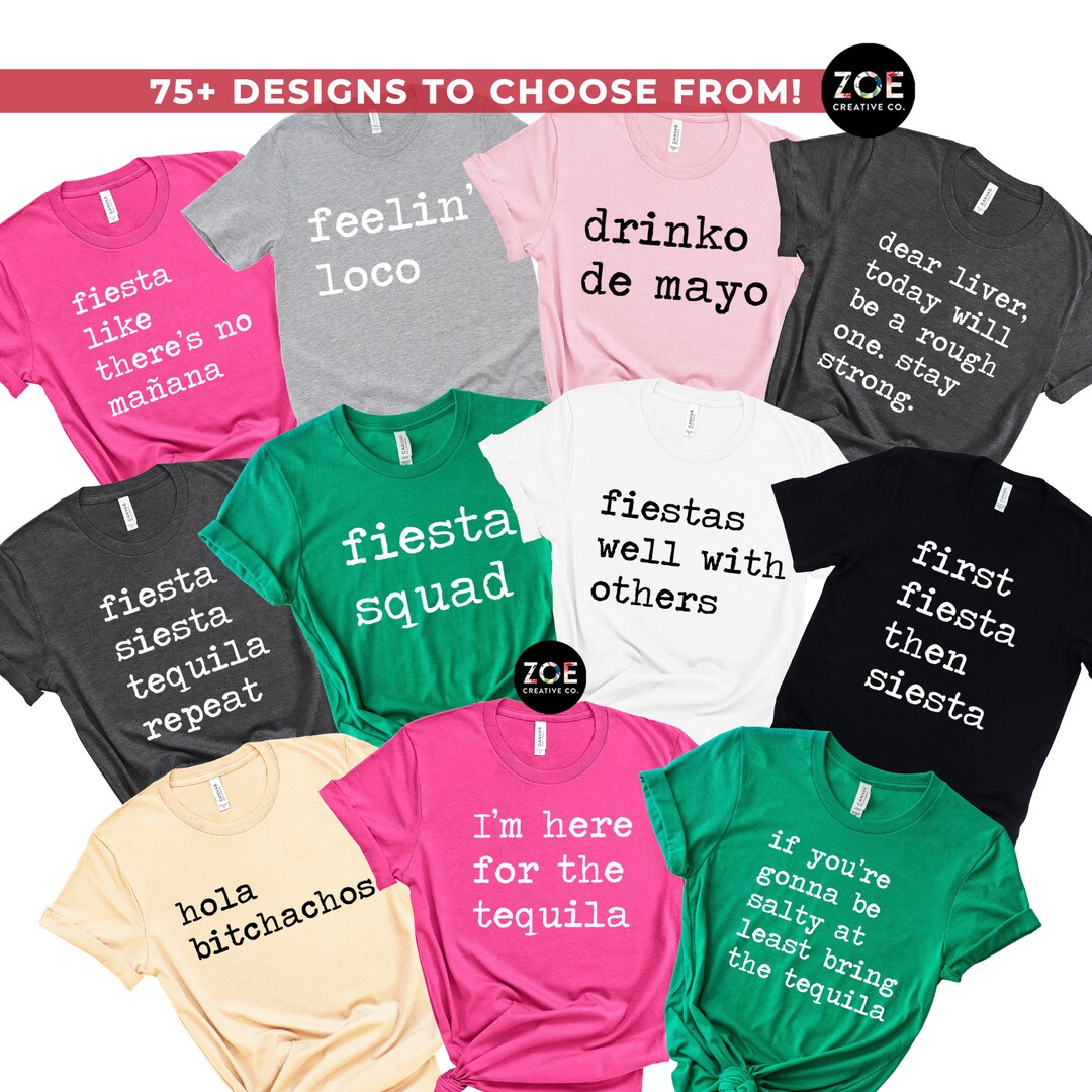 75+ QUOTES Fiesta Group Shirts, Mexican Fiesta Shirts for Men and Women ...
