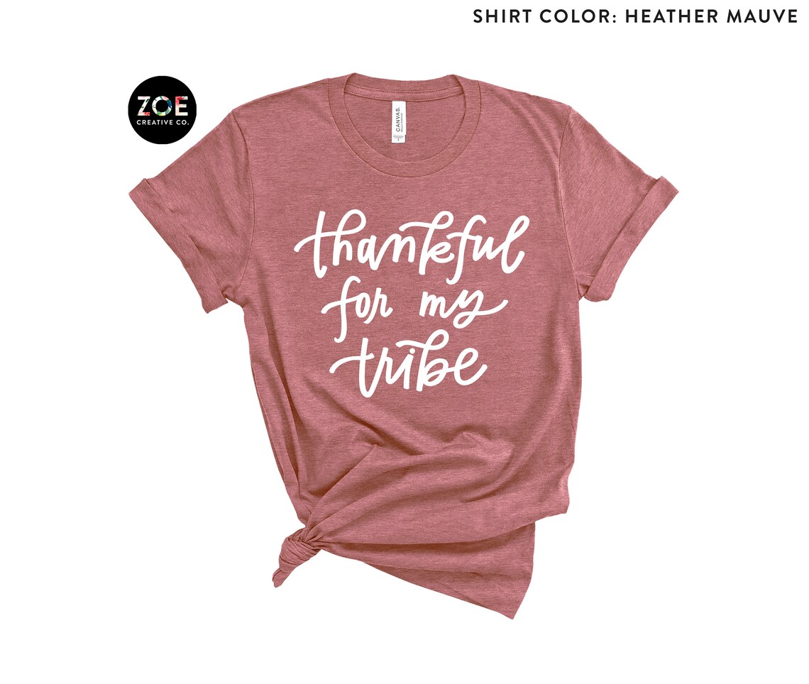 Mom Thanksgiving Shirt Thankful For My Tribe Thankful Etsy