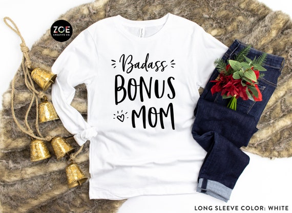 Badass Bonus Mom Tee Shirt For Stepmom T For Stepmother Etsy