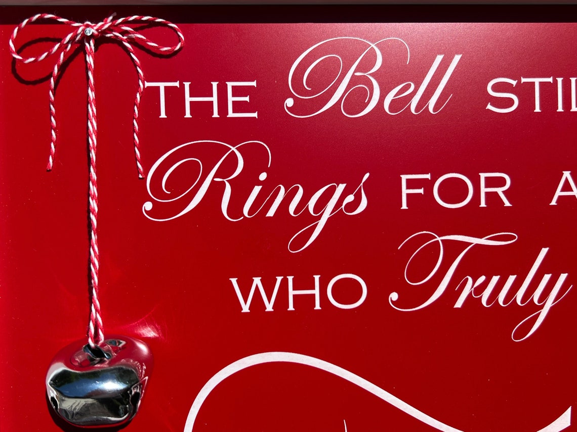 The Bell Still Rings | the Polar Express Sign | Christmas Sign ...
