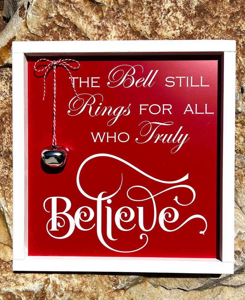 The Bell Still Rings | the Polar Express Sign | Christmas Sign ...