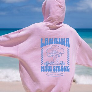 Lahaina Strong Hawaii Hoodie Support Maui Hawaii Maui Strong Shirt Surf ...